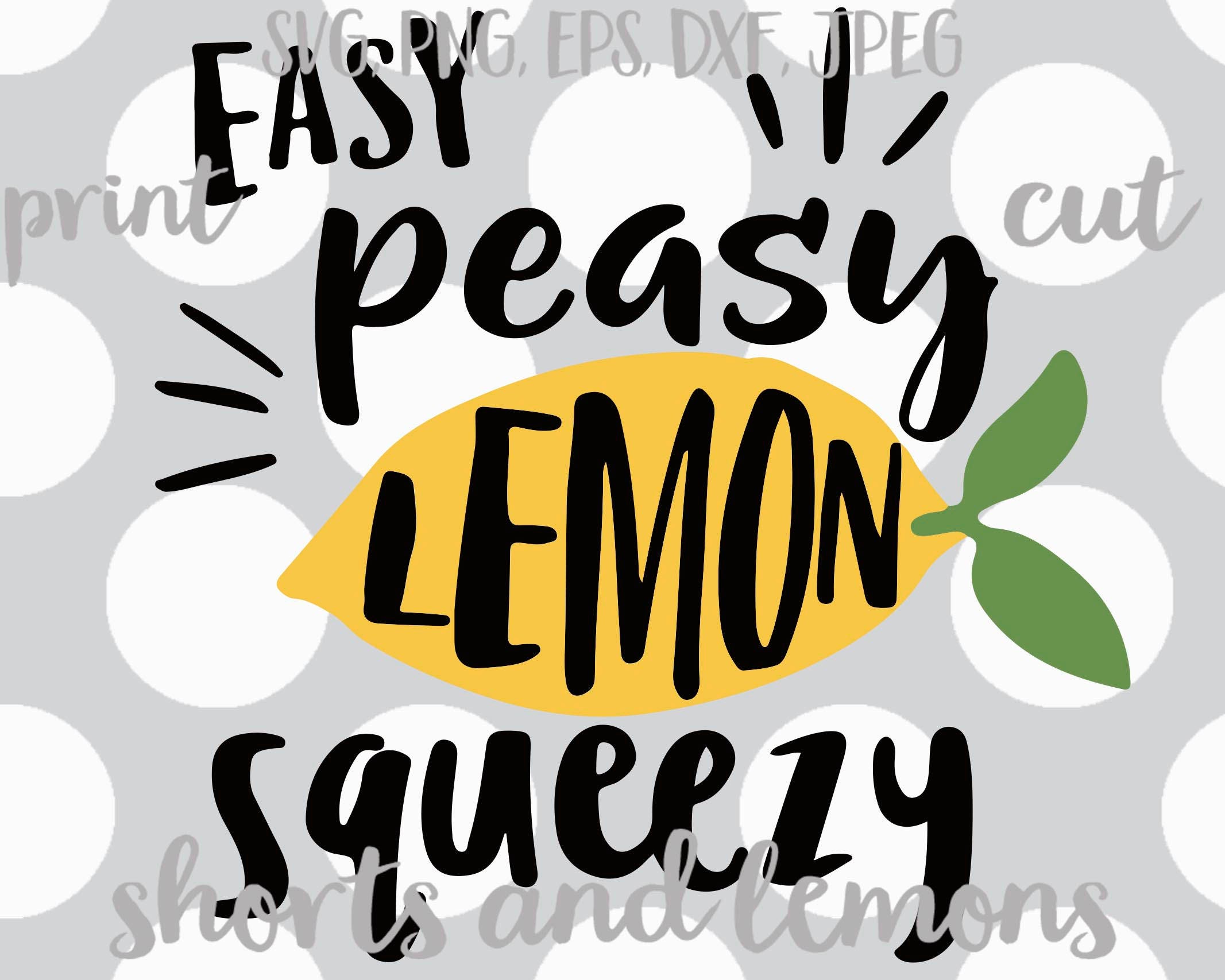 Easy Peasy Lemon Squeezy svg Lemon svg Summer svg Lemon cut | Etsy