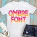 Ombre Font Svg, SUPER Grunge Font, Ombre Svg, Made for Clean Cutting or ...