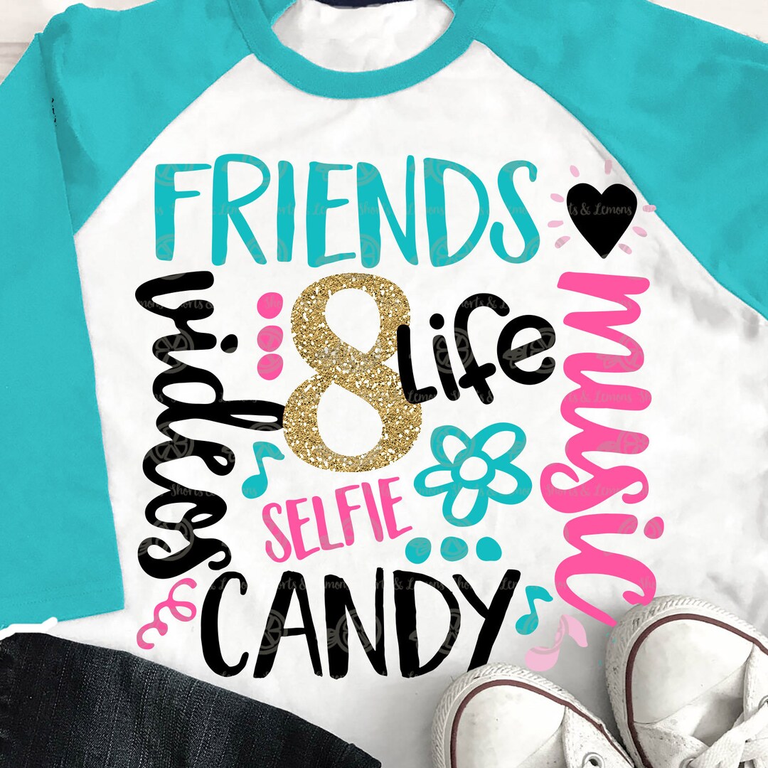 8 Year Old Svg, 8 Life Svg, 8 Svg, Music Svg, Svg, Eight Svg, Friends ...