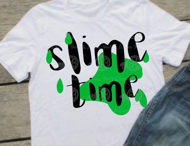Slime Time Svg Slime Svg Slime Shirt Science Svg Iron On - Etsy