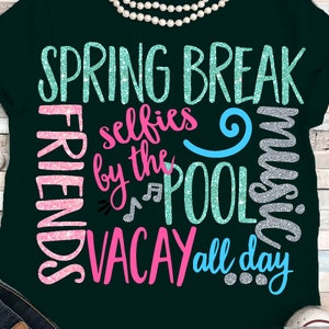 Spring Break Svg, Beach Svg, Friends Svg, Summer Svg, Summer Saying Svg ...