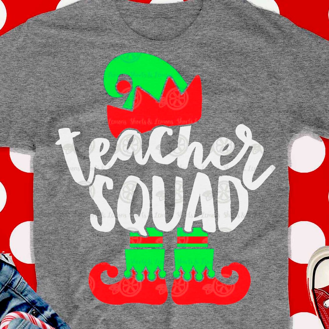 Teacher Elf Squad Svg, Christmas Svg, Elf Svg, SVG, DXF, EPS, Teacher ...