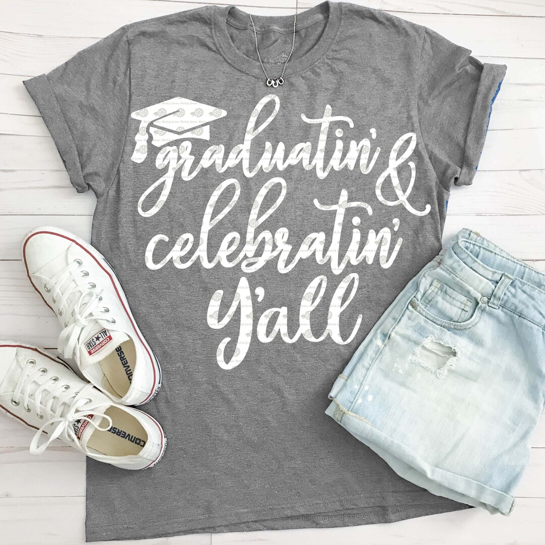 Graduation Svg, Graduation, Svg, Graduation and Celebration Y'all ...