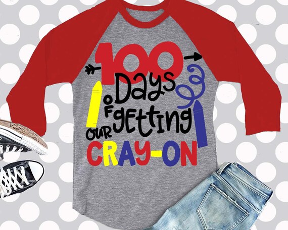 100th Day Svg 100 Days Of School Svg Getting Our Cray On Etsy