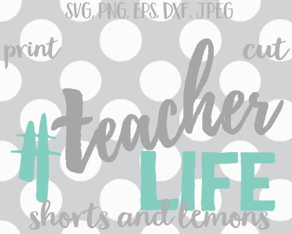 Teacher Life Svg teacherlife Svg Svg Cricut Cameo - Etsy