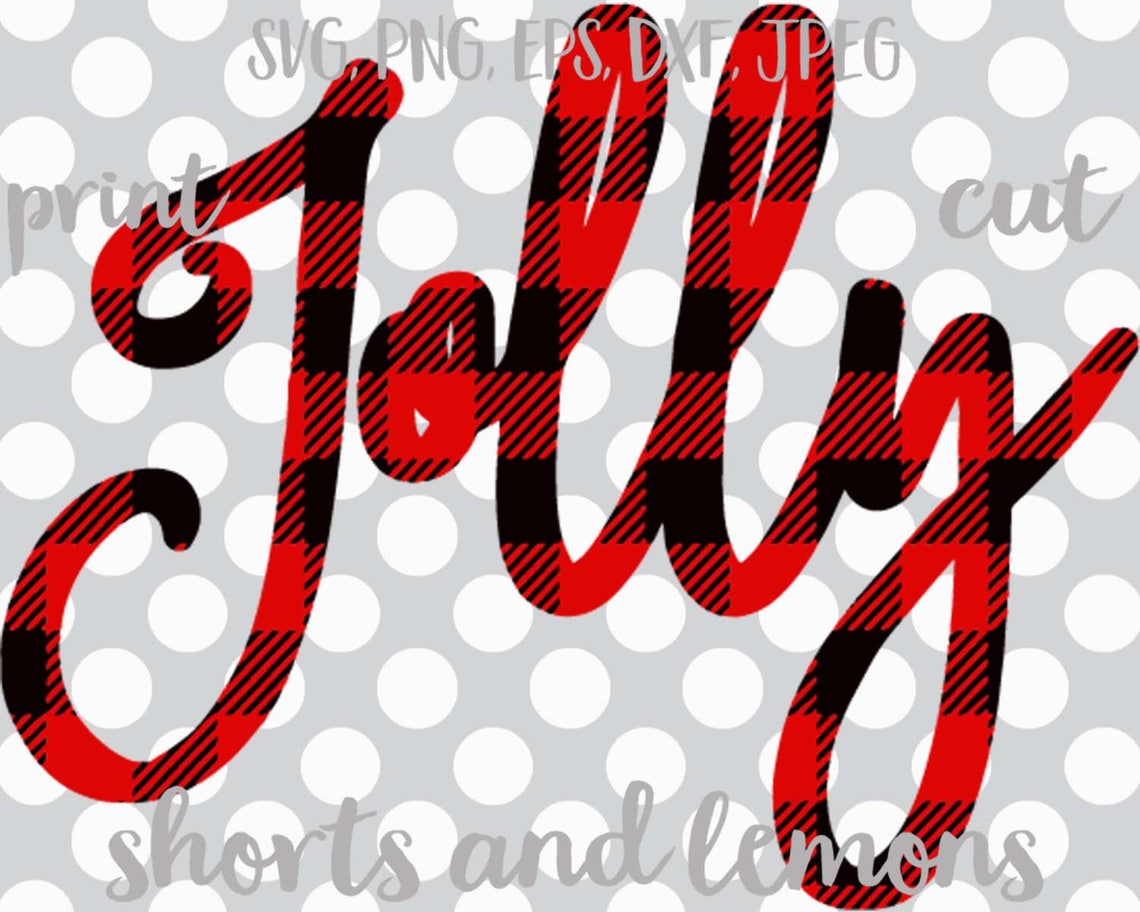 Jolly Svg, Plaid Svg, Christmas Svg, Winter Svg, SVG, Buffalo Plaid Svg ...