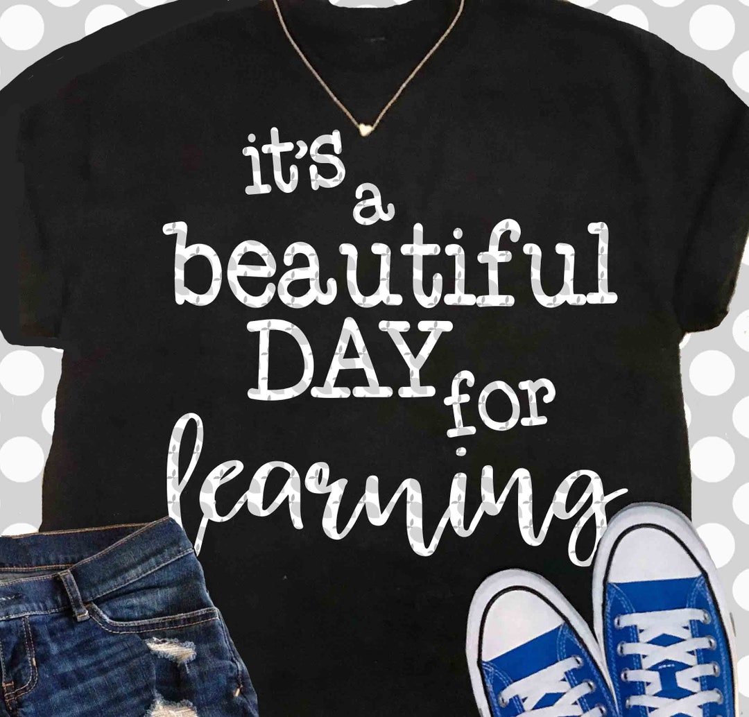 Teacher Svg It's a Beautiful Day for Learning Svg - Etsy