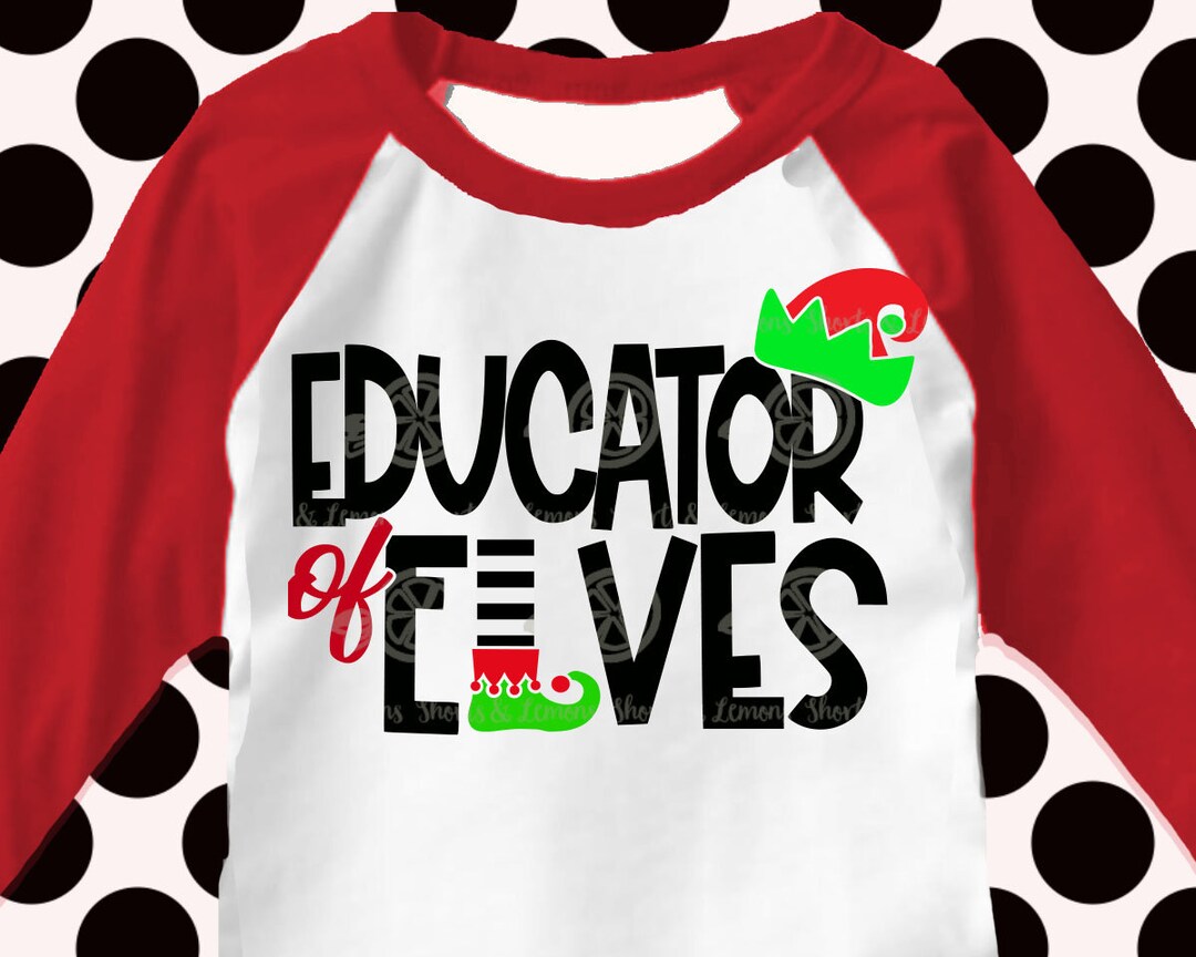 Educator of Elves Svg, Christmas Teacher Svg, Teacher Christmas Svg ...