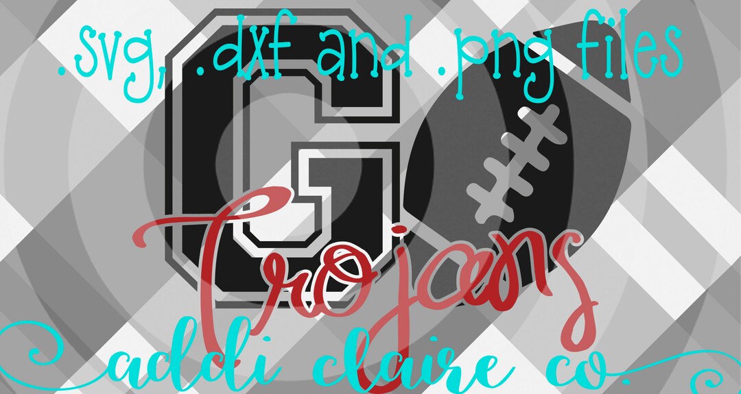 Go Trojans Football File SVG, DXF, PNG - Etsy