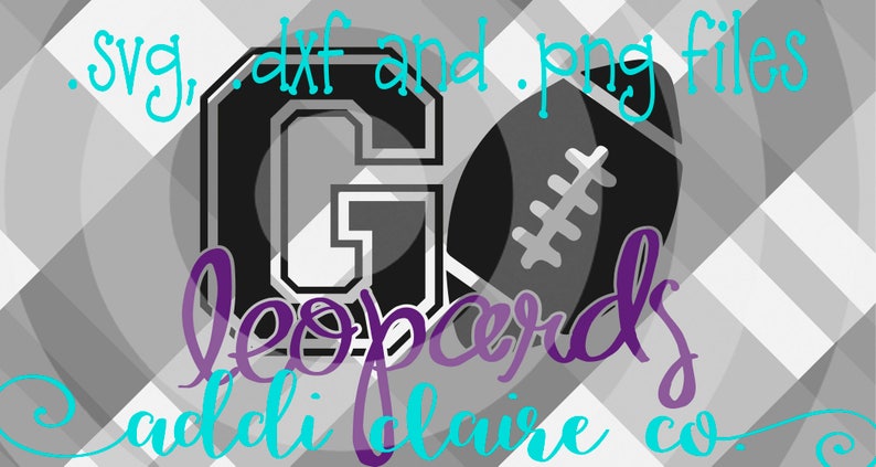 Go Leopards Football Files SVG, DXF, PNG - Etsy