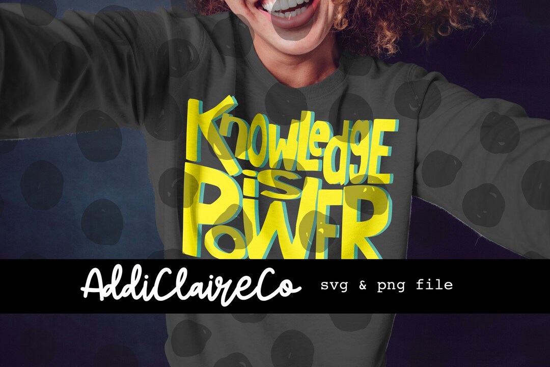 Knowledge is Power Files .svg & .png - Etsy