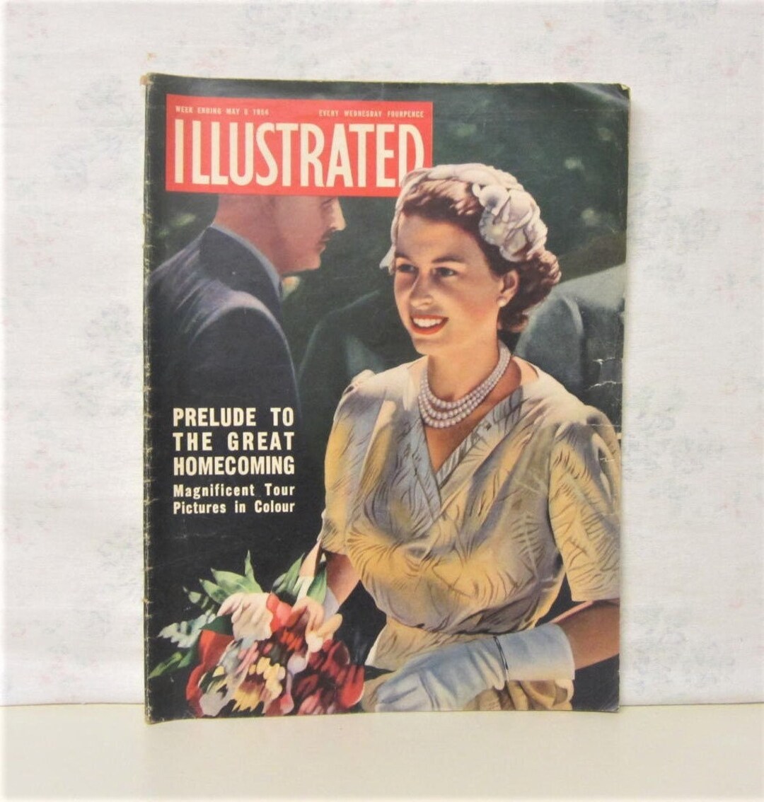 1954 Illustrated Magazine Queen Elizabeth II 50 Weekly Magazine Royal ...