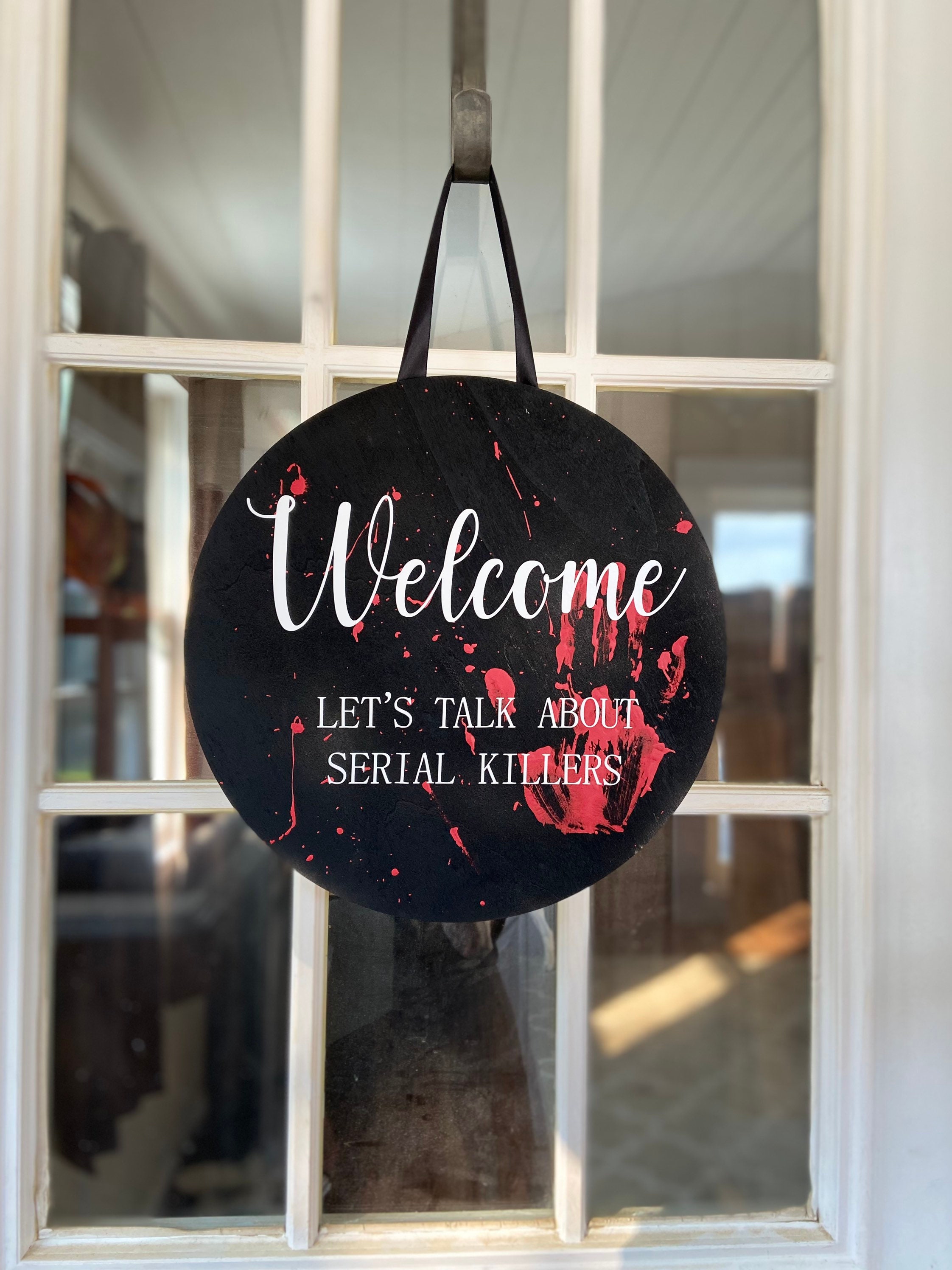 Welcome Let’s Talk About Serial Killers | Door Hanger | Door Round ...