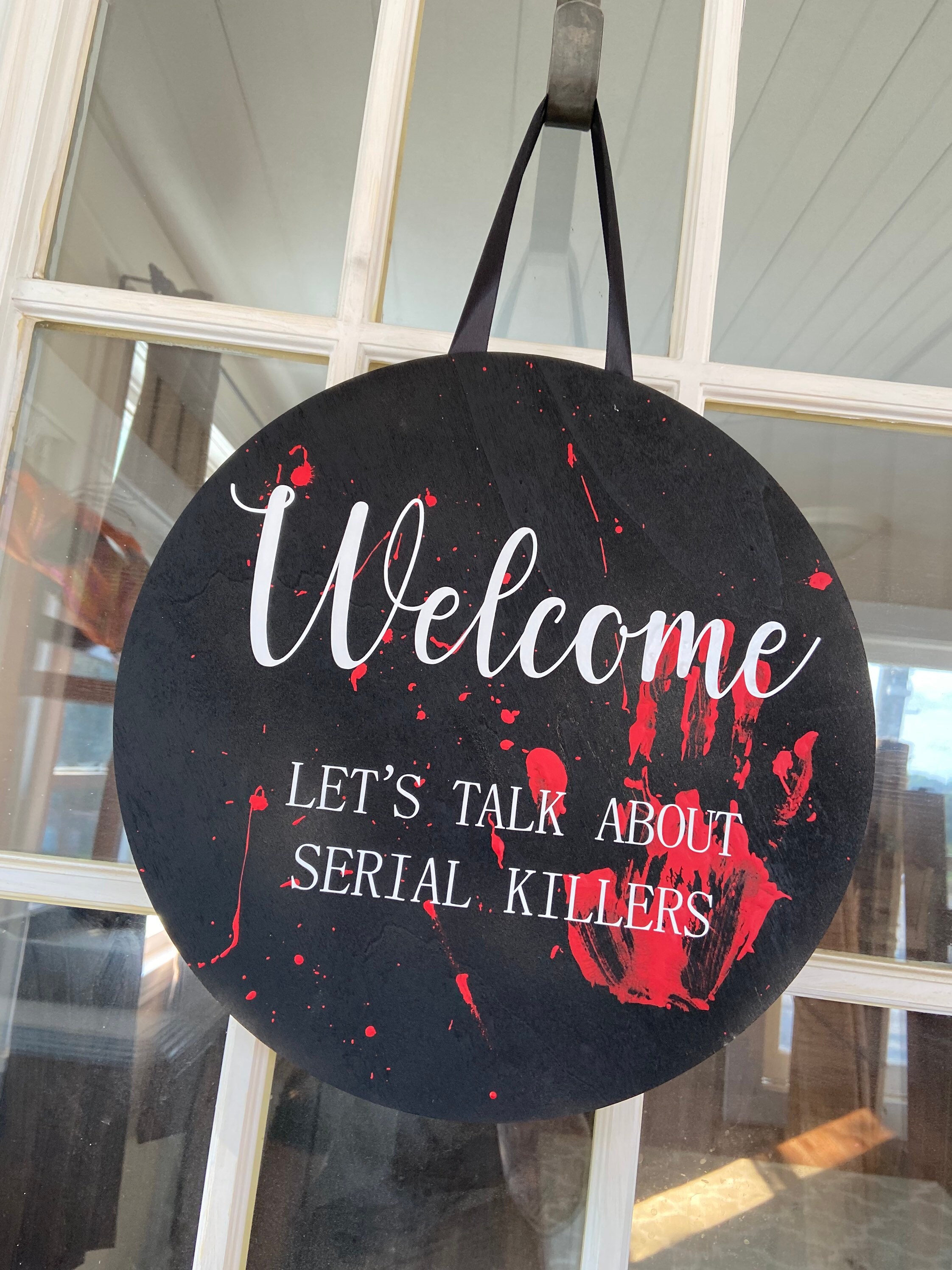 Welcome Let’s Talk About Serial Killers | Door Hanger | Door Round ...