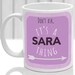Sara's Mug, It's a Sara Thing, (pink) - Etsy