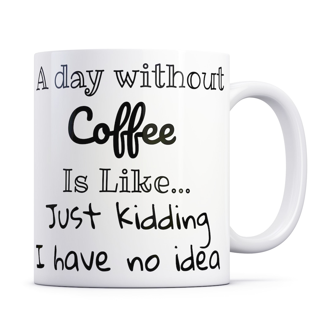 Coffee Addiction Comedy Mug. Funny Birthday Present, Friend, Colleague ...