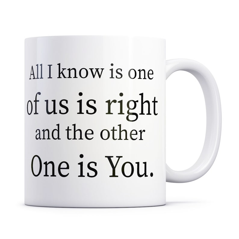 I'm Always Right Comedy Mug. Funny Birthday Present for - Etsy UK