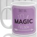 Magic Thing Mug, It's a Magic Thing, Ideal for Any Magician - Etsy
