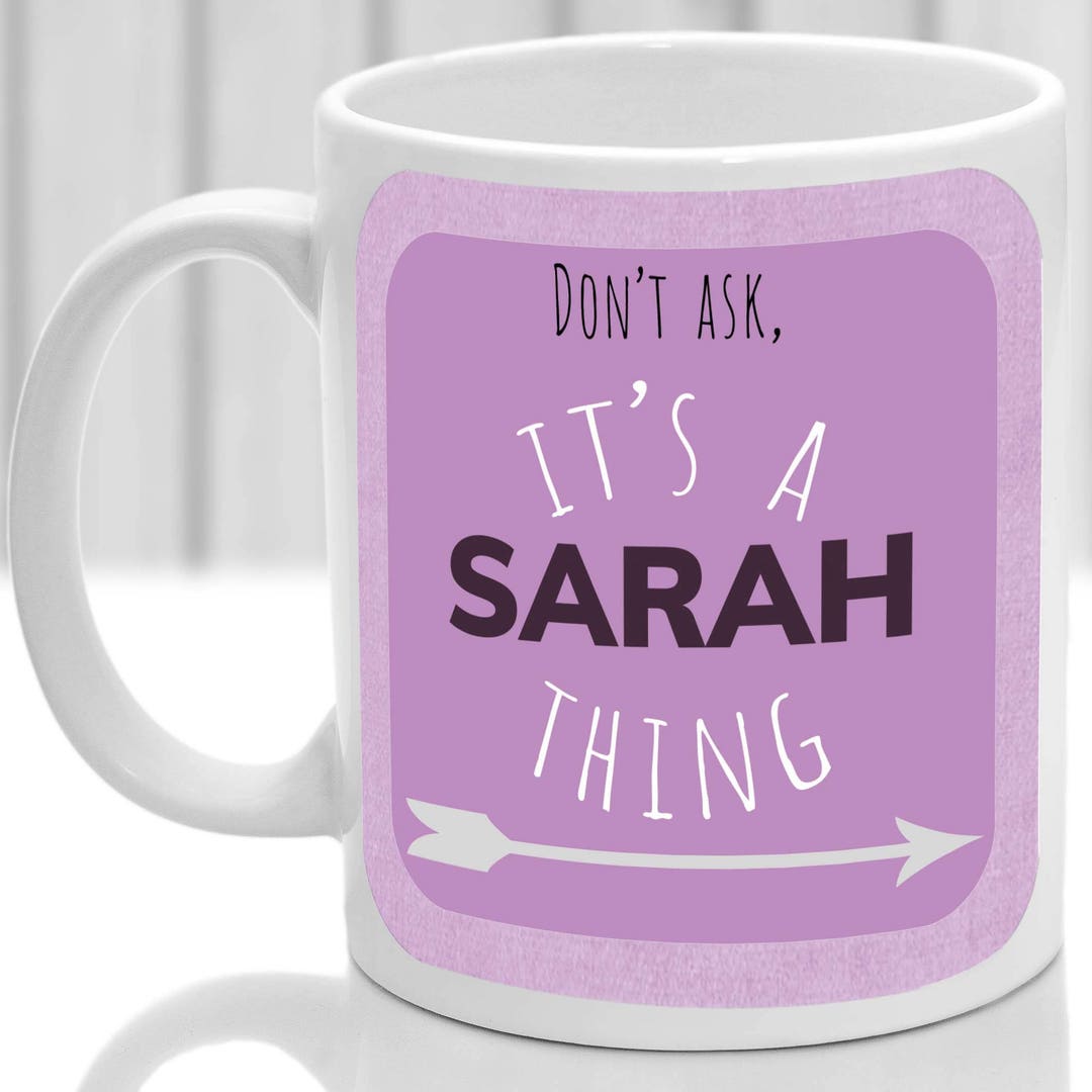Sarah's Mug, It's a Sarah Thing, (pink) - Etsy
