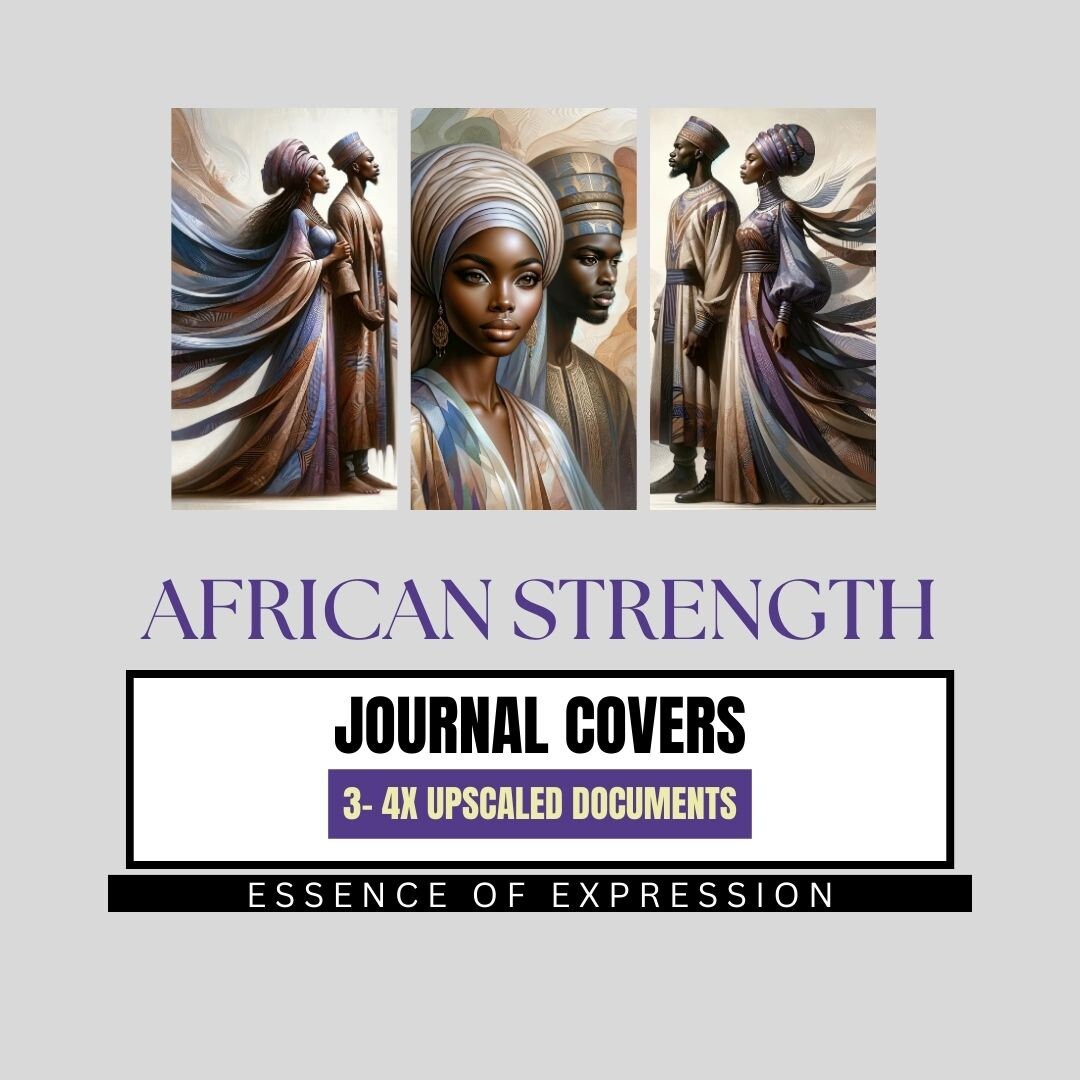 Journal Covers AI Art Downladable Art Unity & Strength African Royalty ...