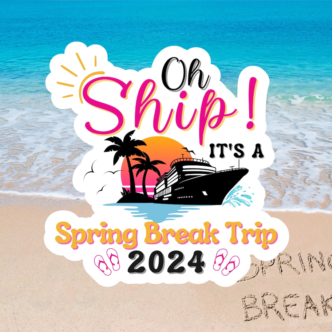 Oh Ship It's A Spring Break Trip Cruise Cabin Door Magnet Spring Break ...