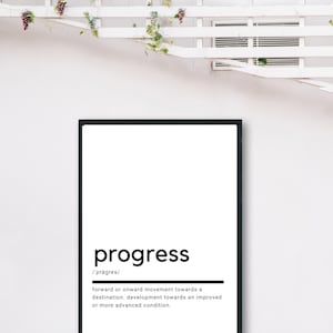Progress Definition, Printable Wall Art, Progress Poster, Progress ...