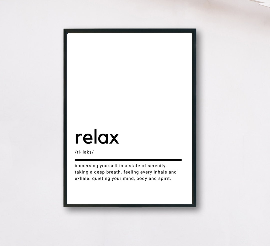 Relax Definition, Printable Wall Art, Relax Poster, Relax Quote, Relax ...