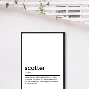 Scatter Definition, Printable Wall Art, Scatter Poster, Scatter Quote ...