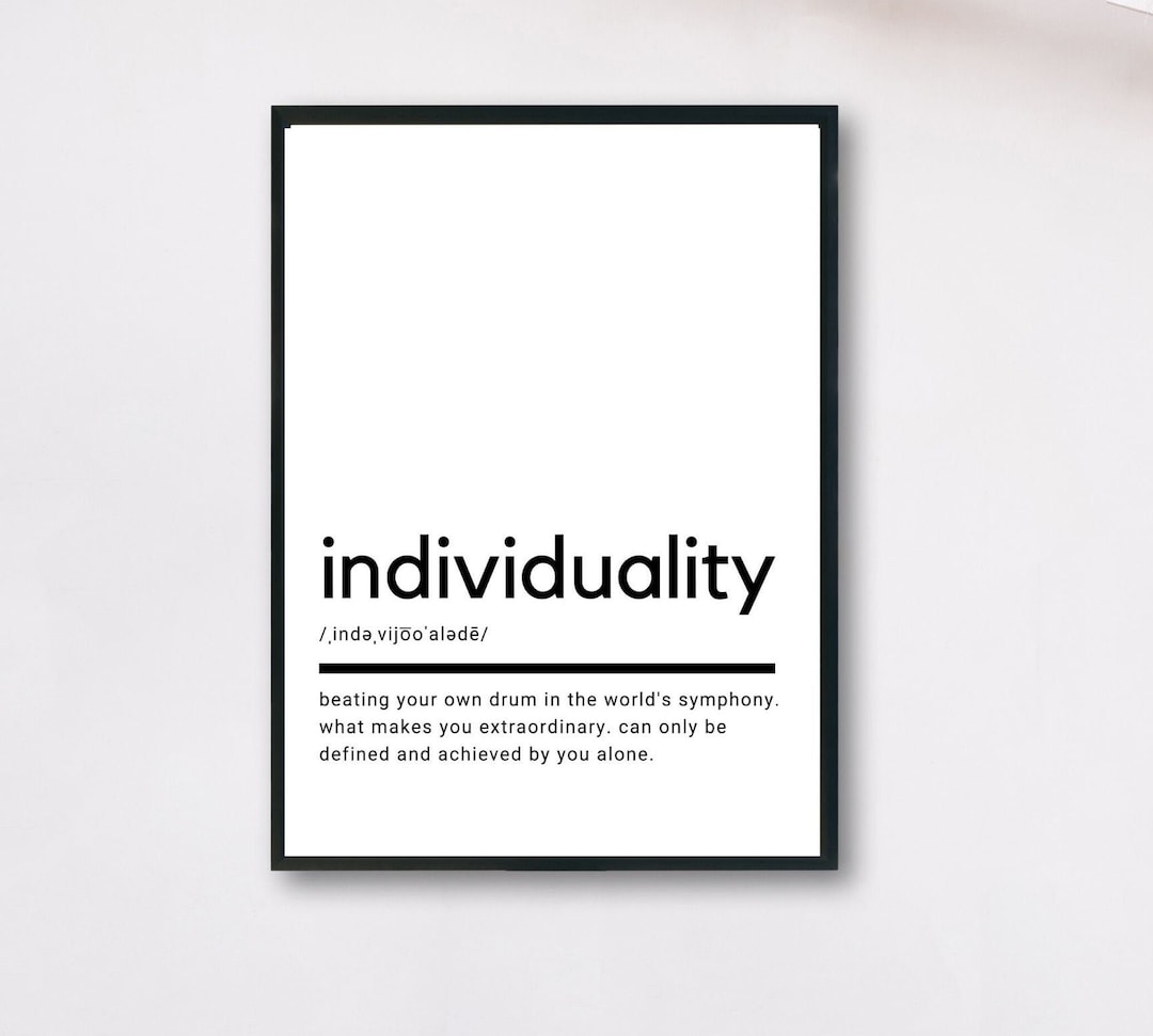 Individuality Definition, Printable Wall Art, Individuality Poster ...