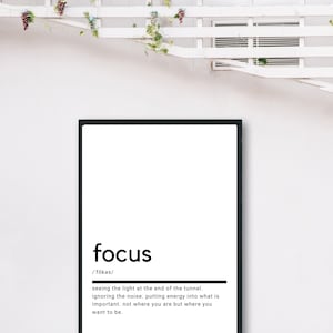 Focus Definition, Printable Wall Art, Focus Poster, Focus Quote, Focus ...