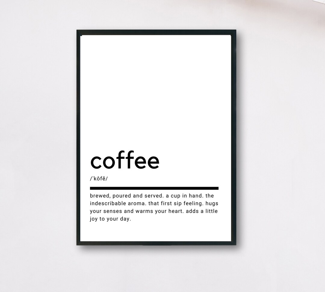 Coffee Definition, Printable Wall Art, Coffee Poster, Coffee Quote ...