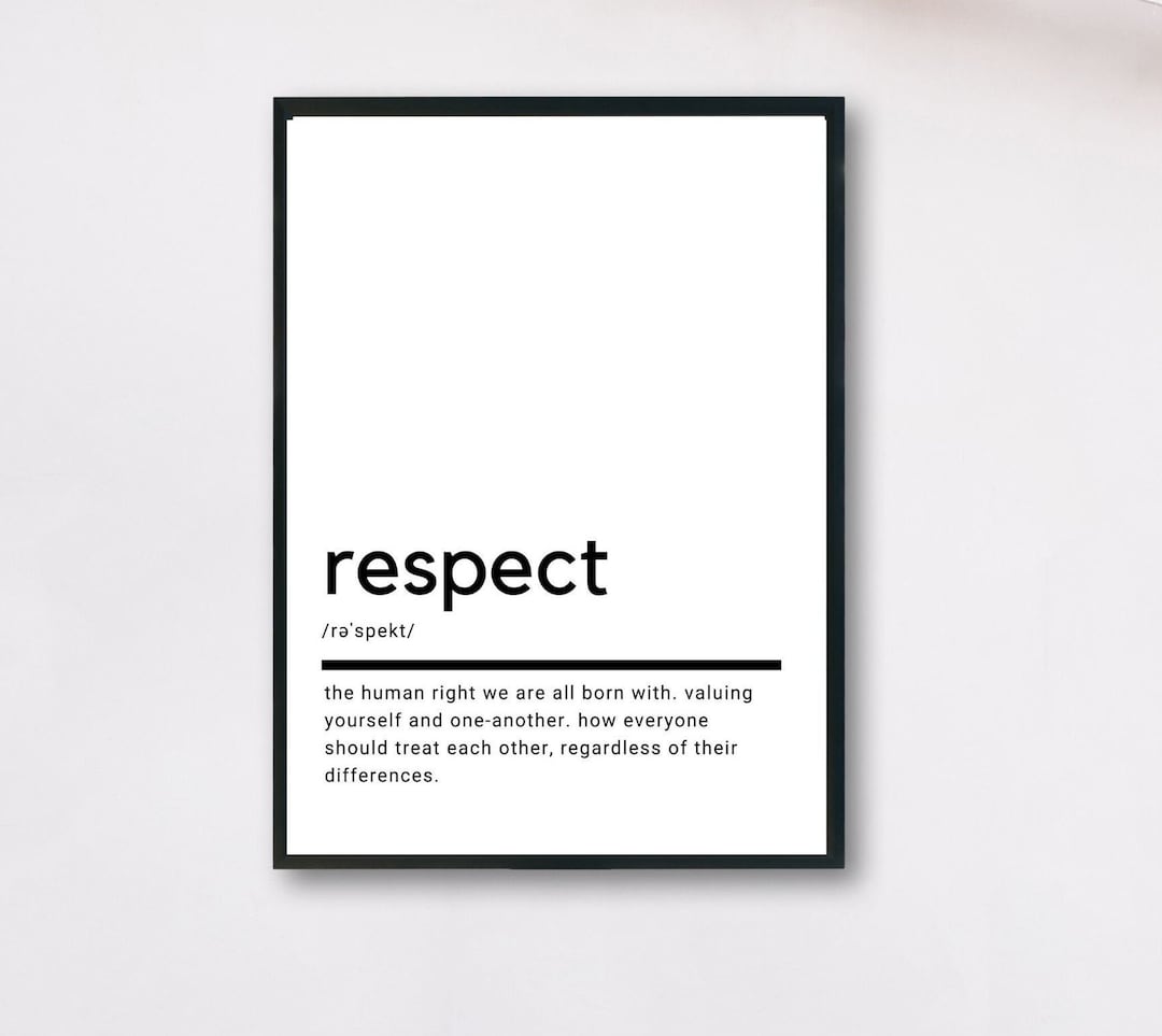 Respect Definition, Printable Wall Art, Respect Poster, Respect Quote ...