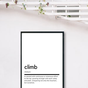 Climb Definition, Printable Wall Art, Climb Poster, Climb Quote, Climb ...
