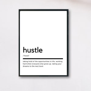 Hustle Definition, Printable Wall Art, Hustle Poster, Hustle Quote ...
