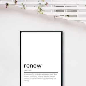Renew Definition, Printable Wall Art, Renew Poster, Renew Quote, Home ...