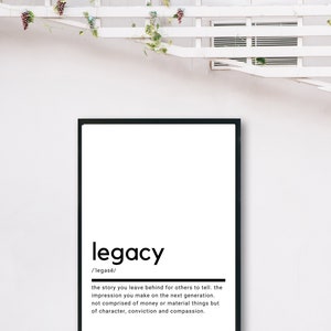 Legacy Definition, Printable Wall Art, Legacy Poster, Legacy Quote ...