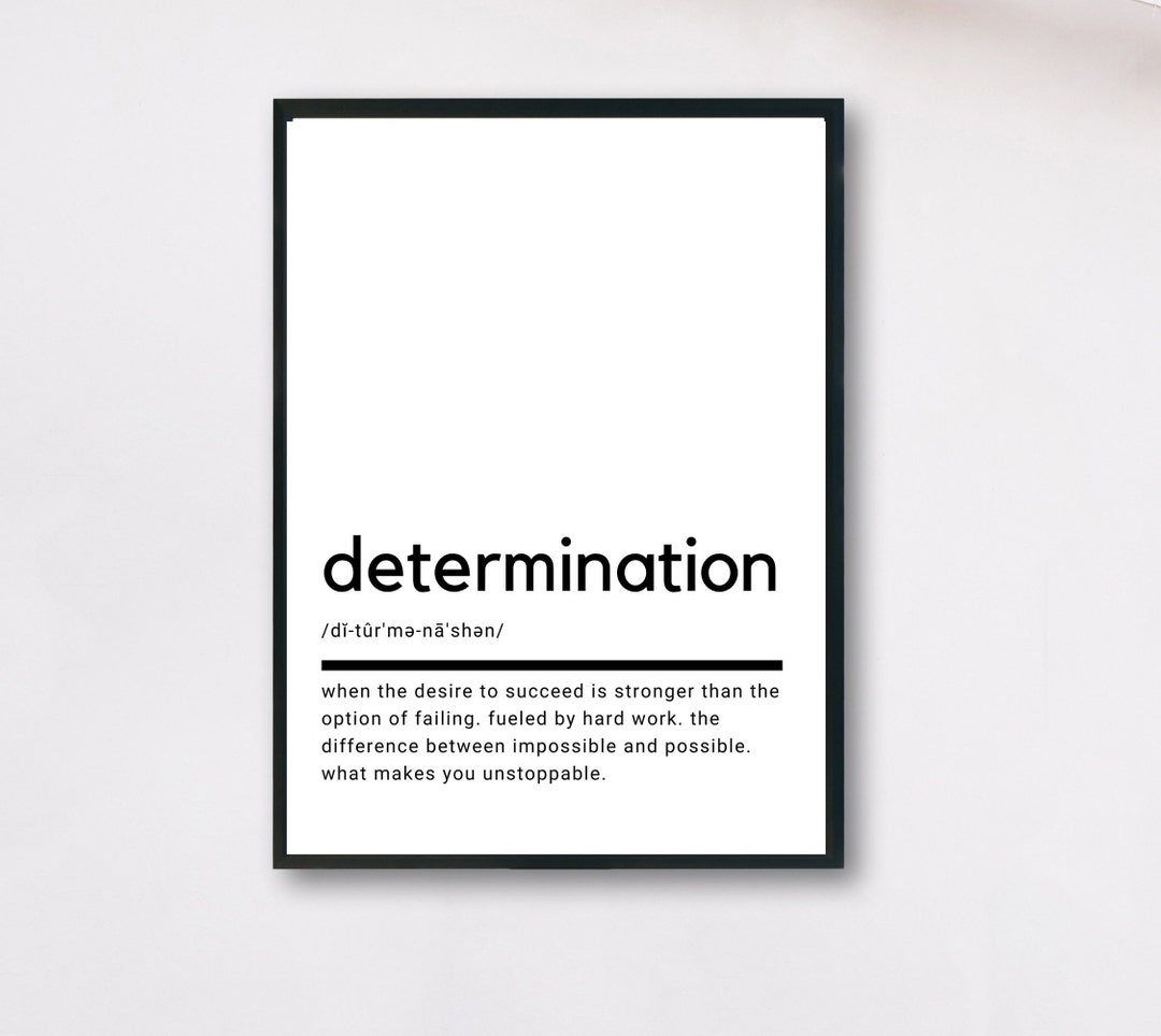 Determination Definition, Printable Wall Art, Determination Poster ...