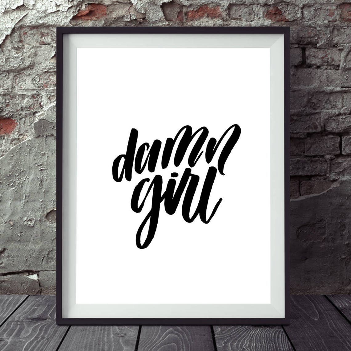 Damn Girl Print Wall Decor Printable Girl Power Best - Etsy