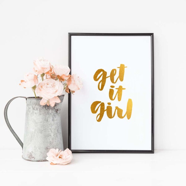 Get It Girl Print Etsy