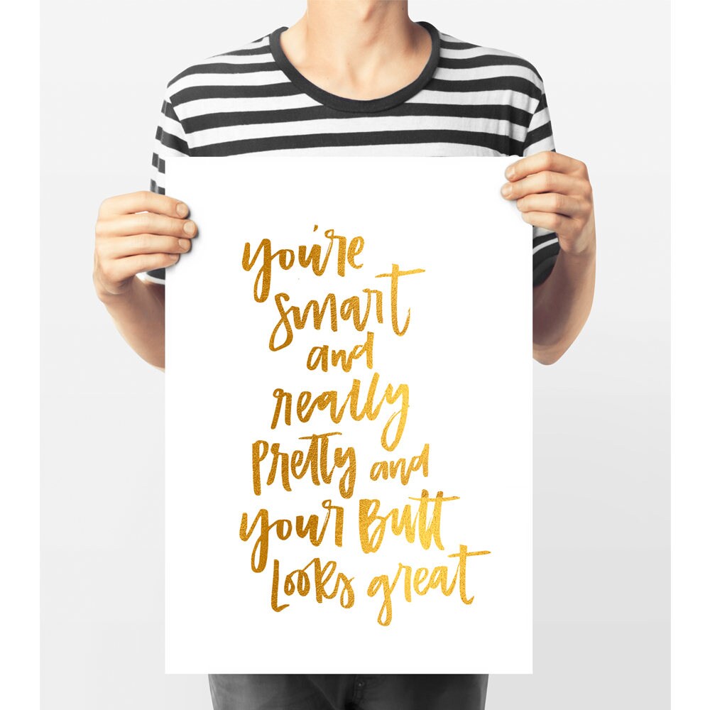 You're Really Pretty Print Gold Foil Print Women - Etsy