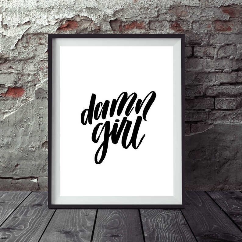 Damn Girl Print Wall Decor Printable Girl Power Best - Etsy