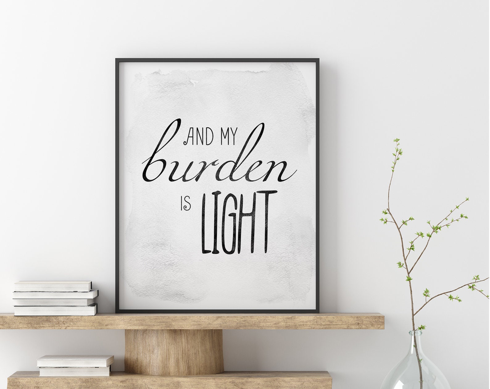 And My Burden is Light Bible Verse Printable Scripture | Etsy
