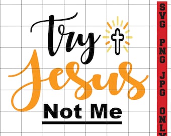 Jesus SVG, Jesus Optical Illusion SVG, Try Jesus Not Me Svg, Try Jesus ...