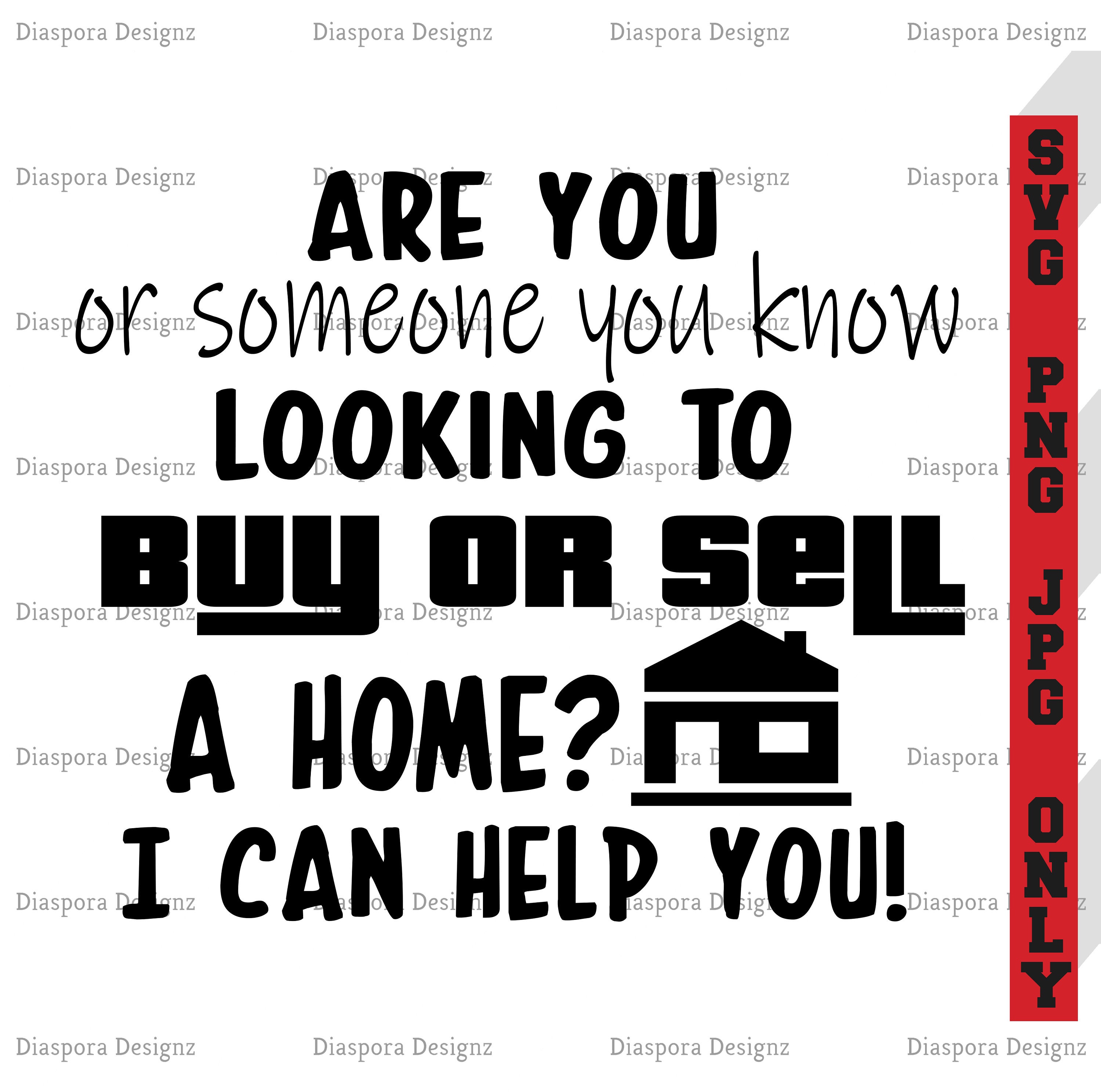 Realtor SVG, Looking to Buy or Sell SVG, Png Jpg, Selling Homes SVG ...