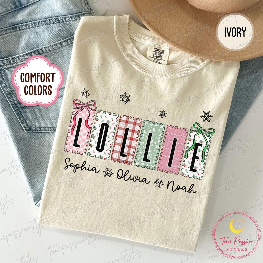 Comfort Colors® Custom Lollie Shirt With Kids Names, Christmas Lollie ...