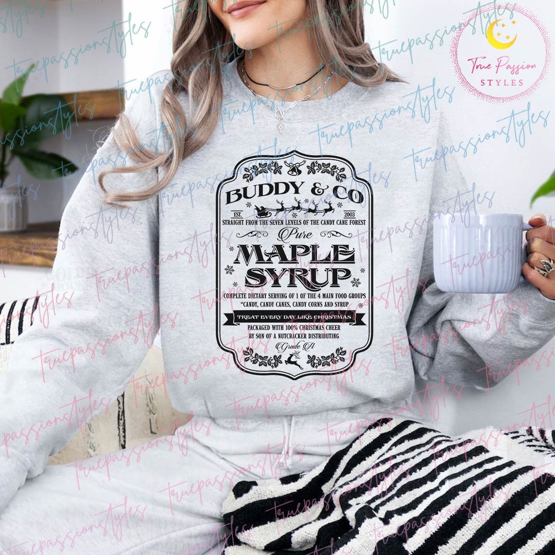 Buddy & Co Pure Maple Syrup Sweatshirt, Christmas Movie Sweatshirt ...
