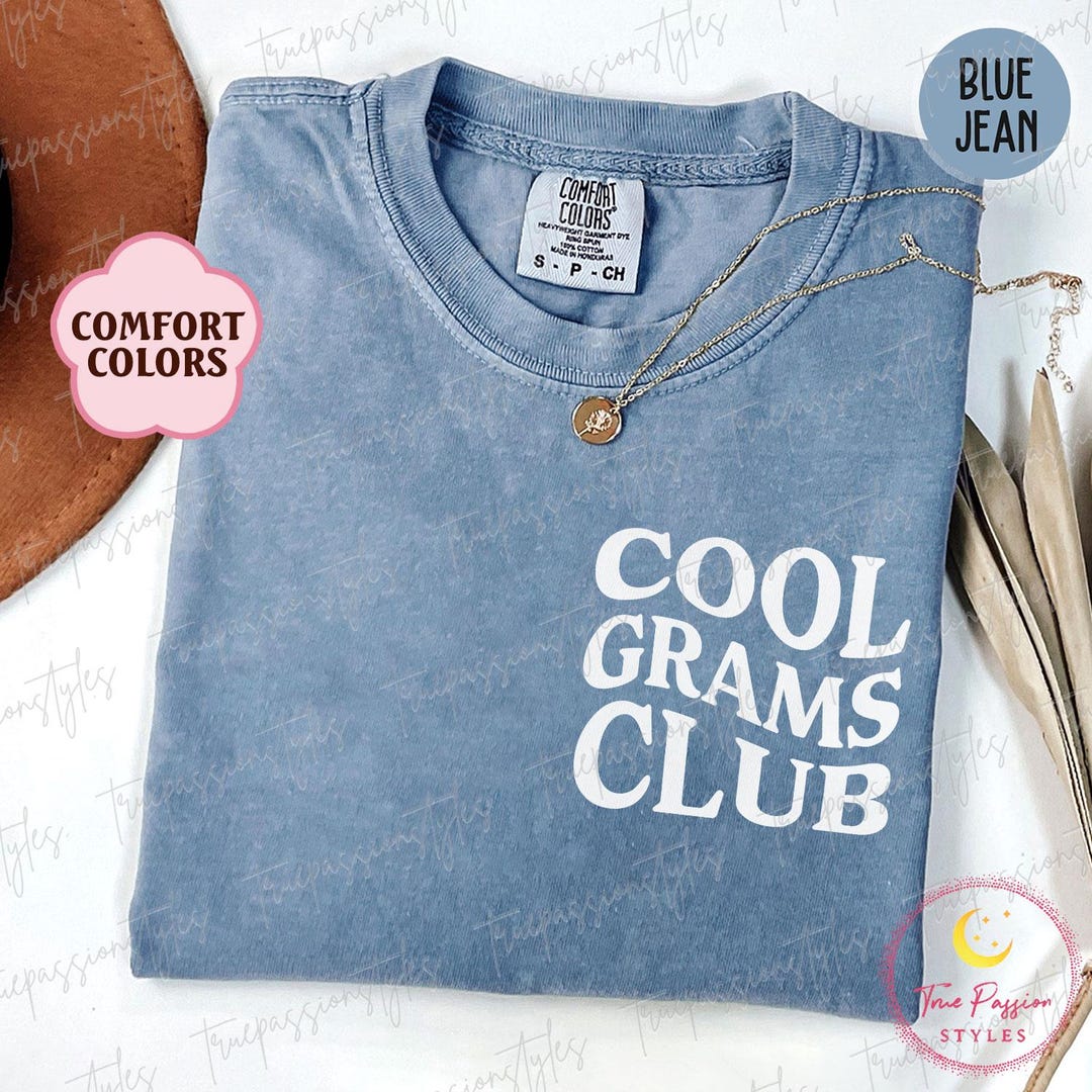 Comfort Colors® Cool Grams Club Shirt, Grams Tshirt, Mothers Day Gift ...