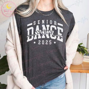 Senior Dance Mom Sweatshirt, Senior Dance Mom 2025 Shirt, Senior Dance ...