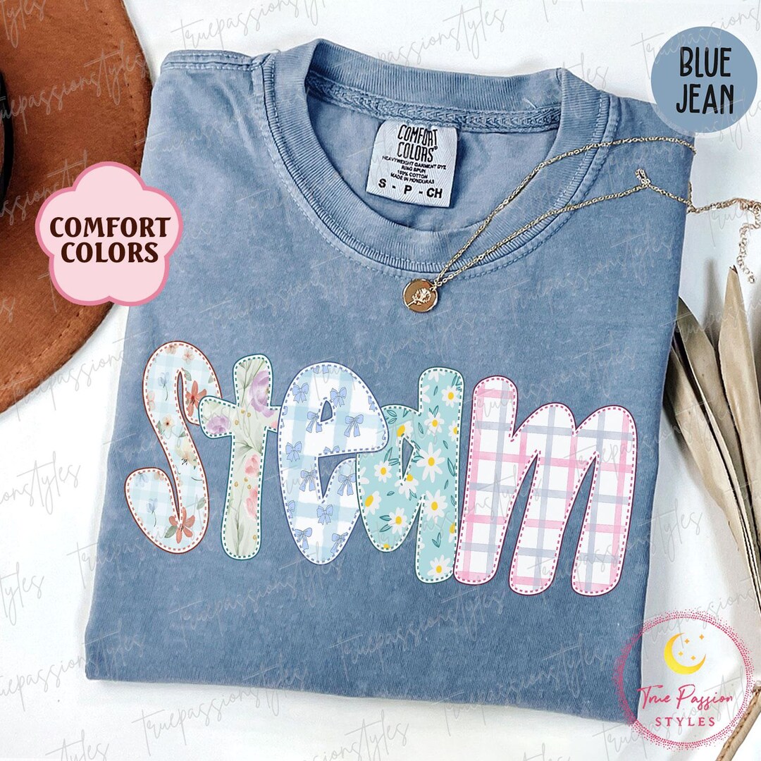 Comfort Colors® Floral Steam Teacher Shirt, Science Teacher Shirts ...