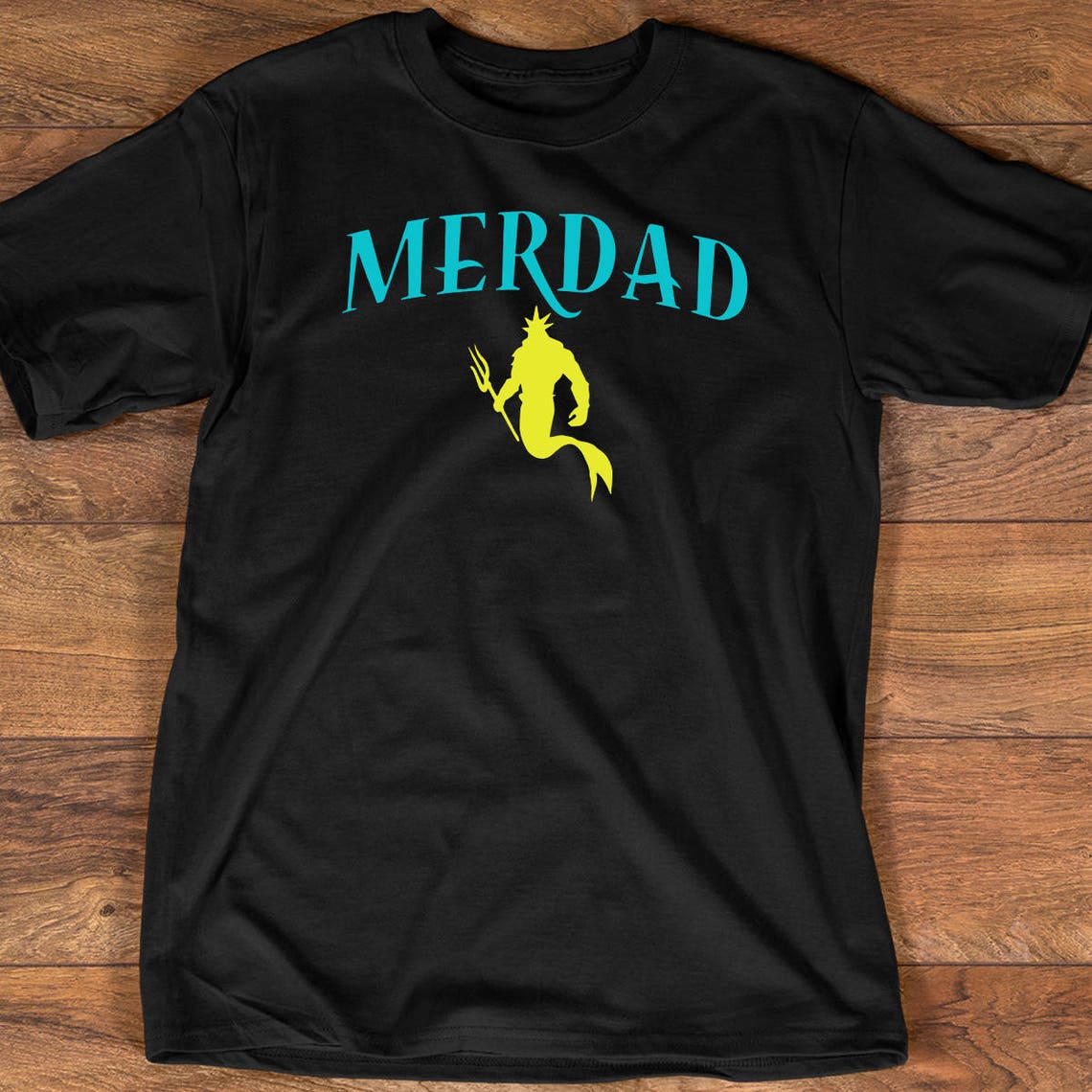 Merdad T-shirt Funny Dad Shirt for Dad of a Mermaid | Etsy